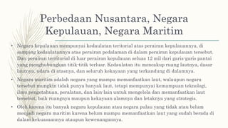 perbedaan negara kepulauan , negara maritim , dan nusantara | PPTX