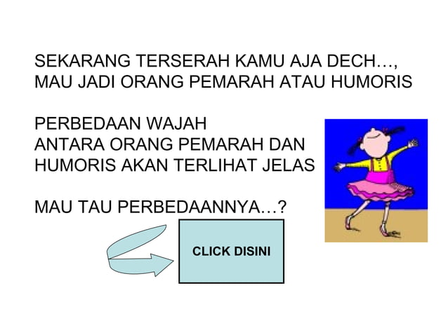 Perbedaan orang pemarah & humoris | PPT