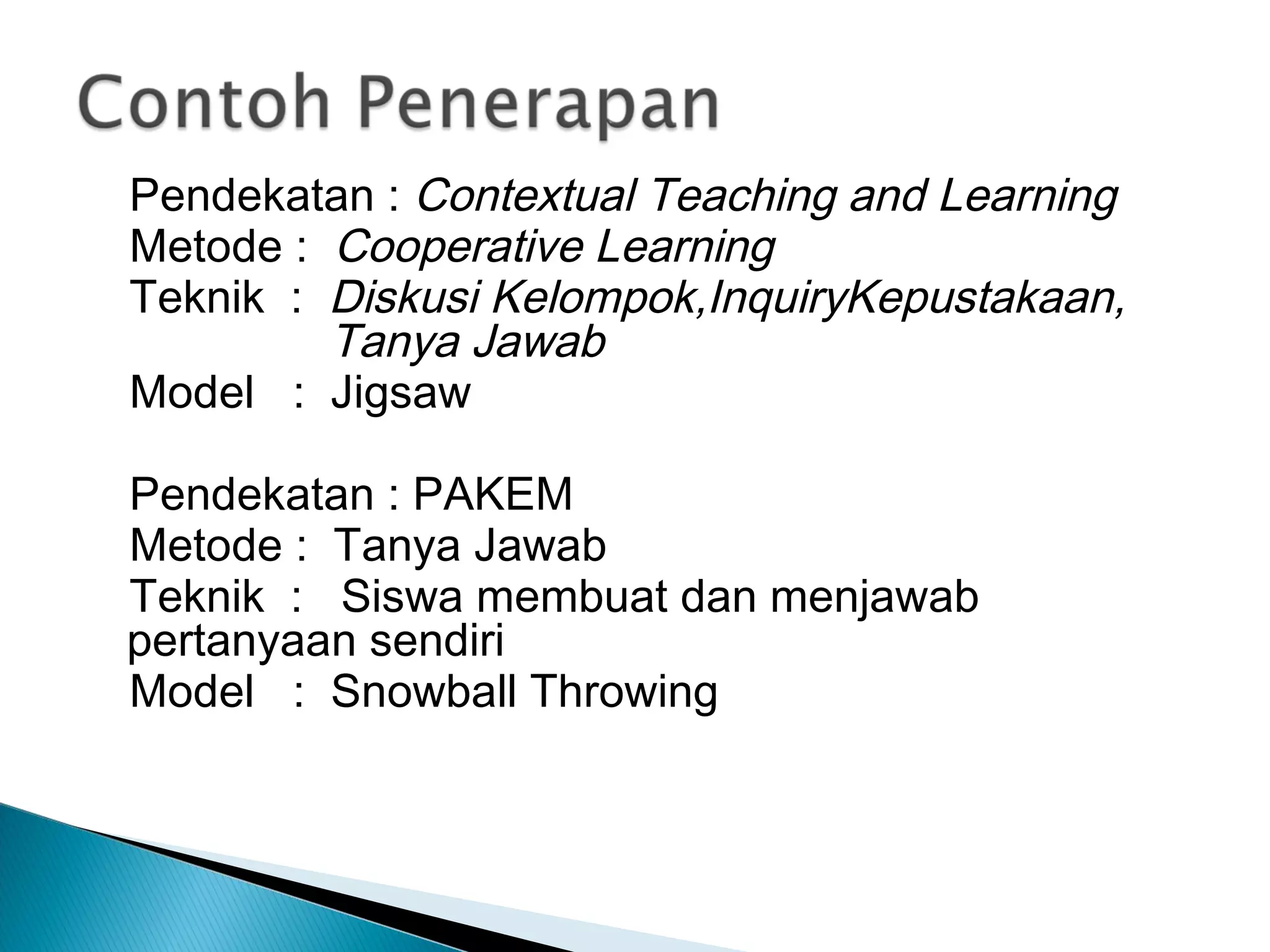 Perbedaan pendekatan, strategi,_metode,_teknik,_model | PPT