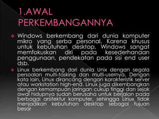 Perbedaan & persamaan linux & windows | PPT
