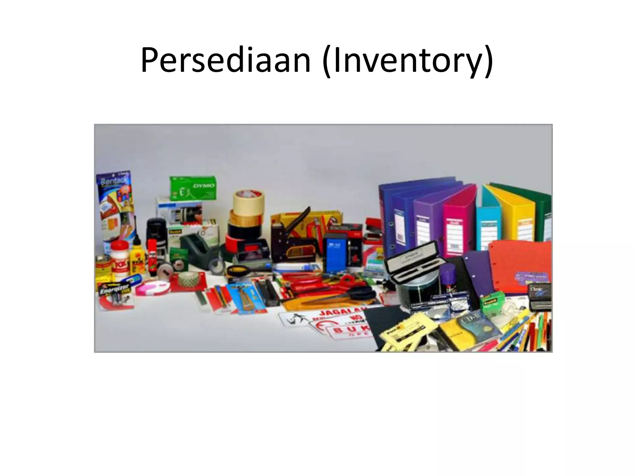 Perbedaan persediaan dan persediaan barang dagang | PPTX