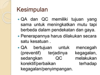 Perbedaan QA dan QC | PPTX