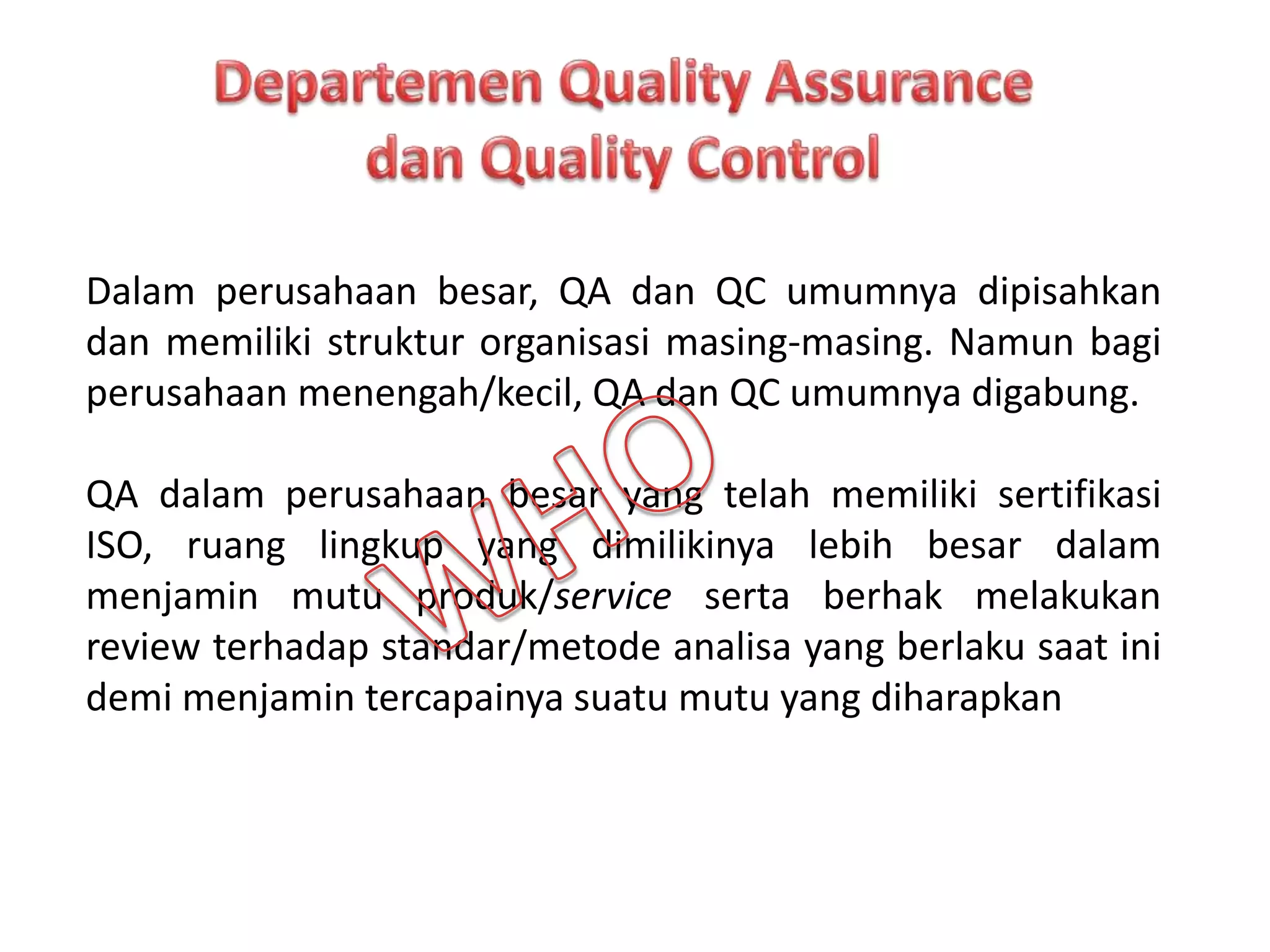 Perbedaan Quality Assurance (QA) dan Quality Control (QC) | PPTX