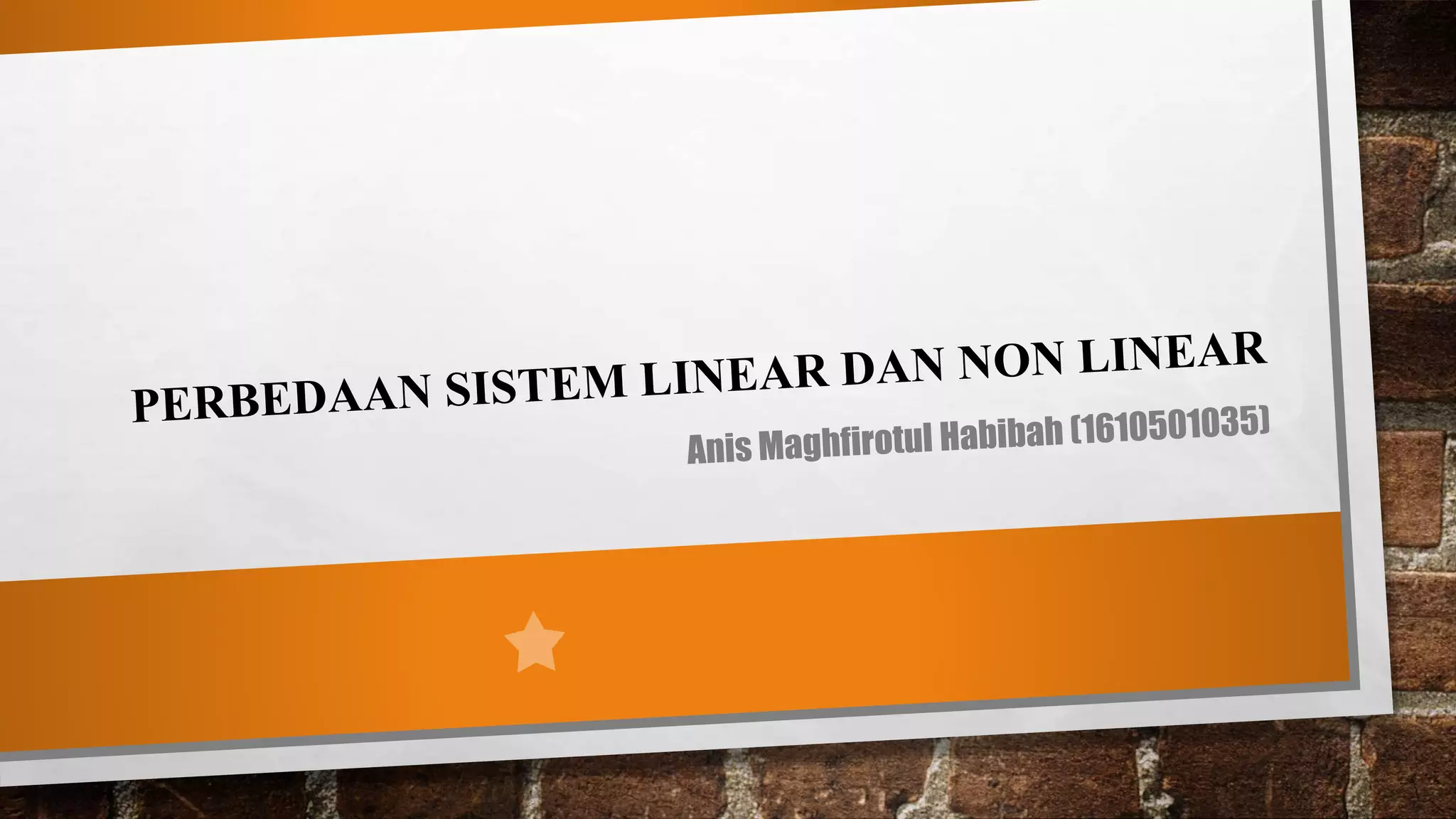 Perbedaan sistem linear dan non linear | PPTX