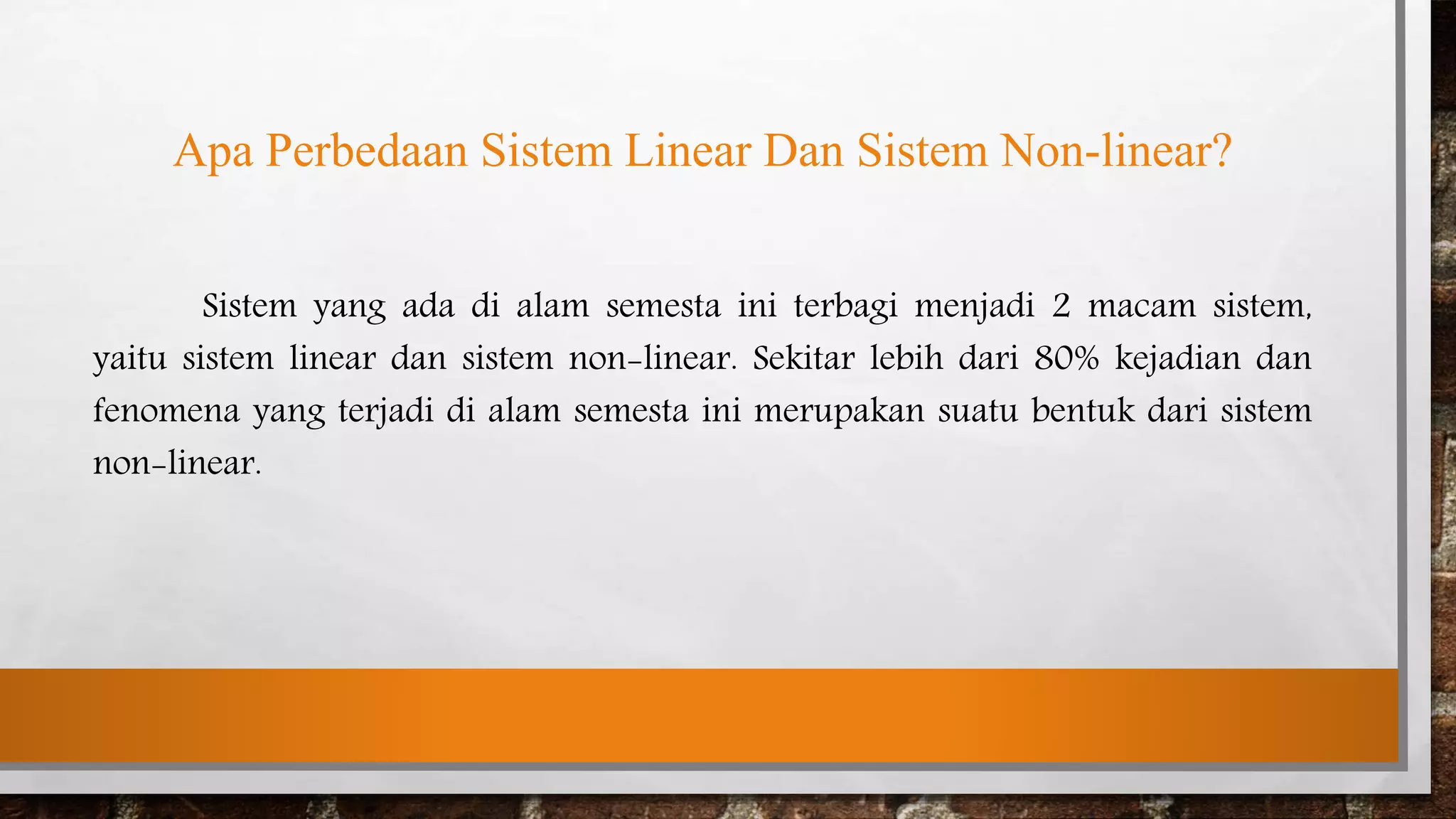 Perbedaan sistem linear dan non linear | PPTX