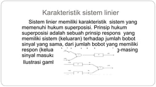 Perbedaan sistem linier dan non linier | PPT