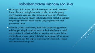 Perbedaan sistem linier_dan_non_linier[1] | PPT