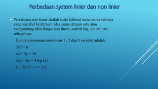 Perbedaan sistem linier_dan_non_linier[1] | PPT