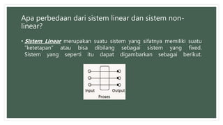 Perbedaan sistem linier dan non linier | PPT