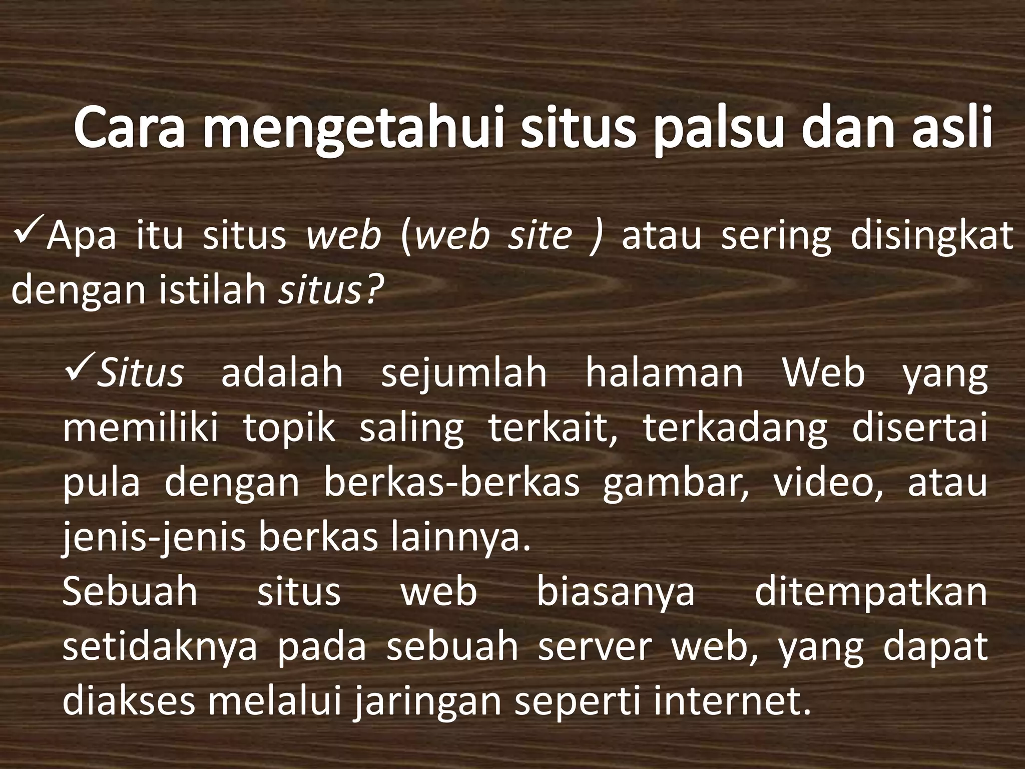 Perbedaan situs palsu dan asli | PPTX