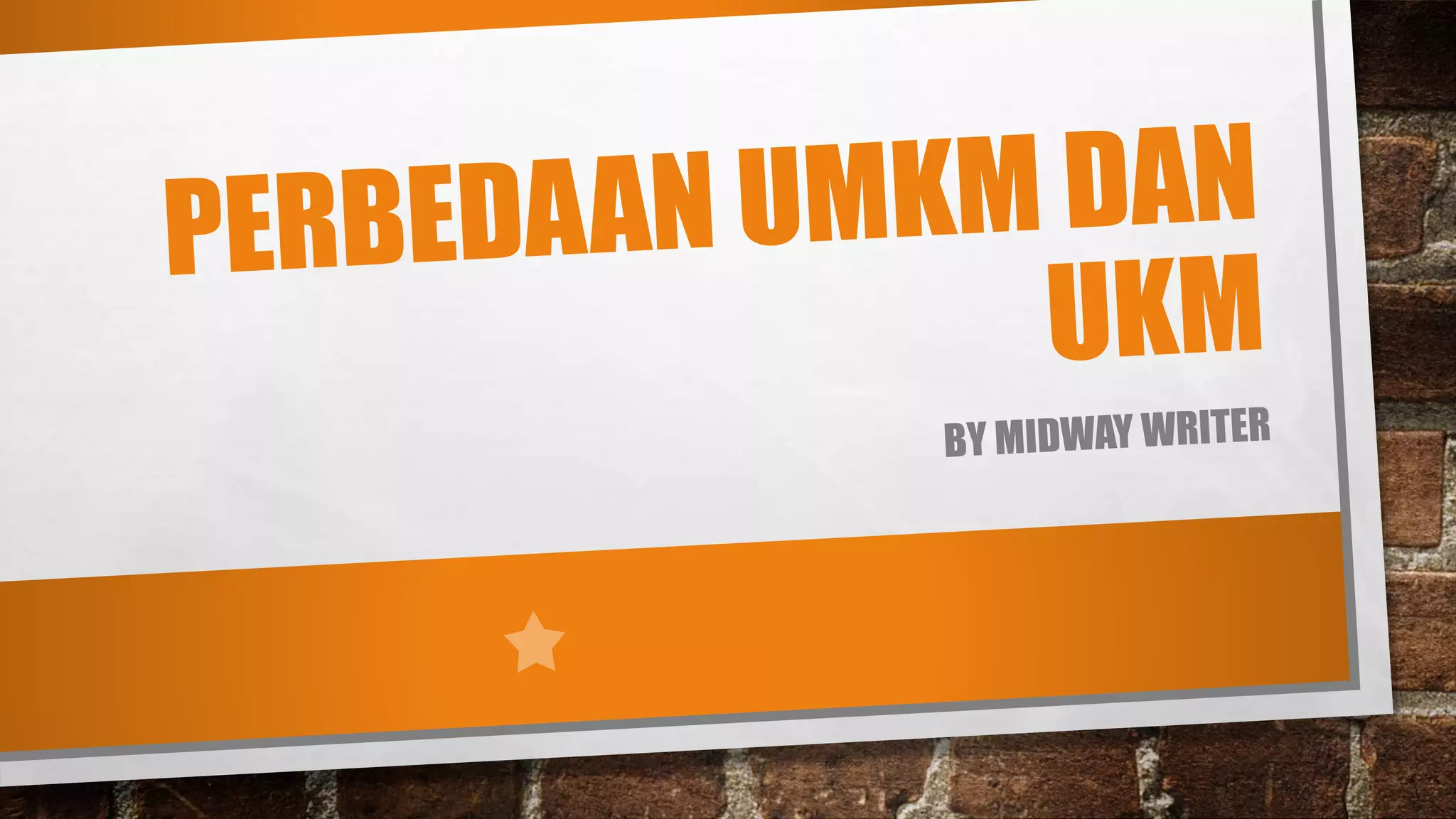 Perbedaan UMKM dan UKM | PPTX