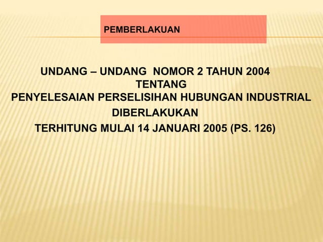 PERBEDAAN UU PPHI oleh Bagoes Soehariadji.ppt