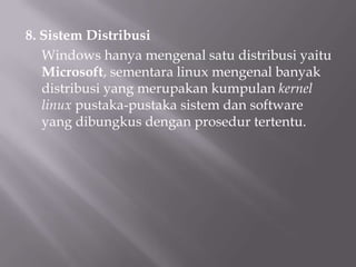 Perbedaan windows dan linux | PPT