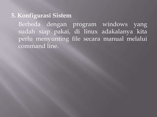 Perbedaan windows dan linux | PPT