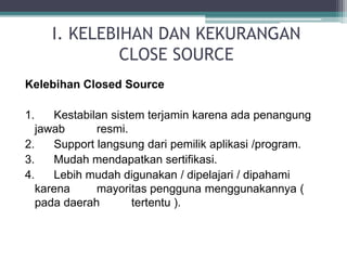 Perbedan jenis so open dan close source | PPT