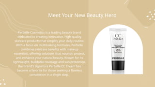 Perbelle CC Cream: Achieve Flawless Skin Effortlessly | PPT