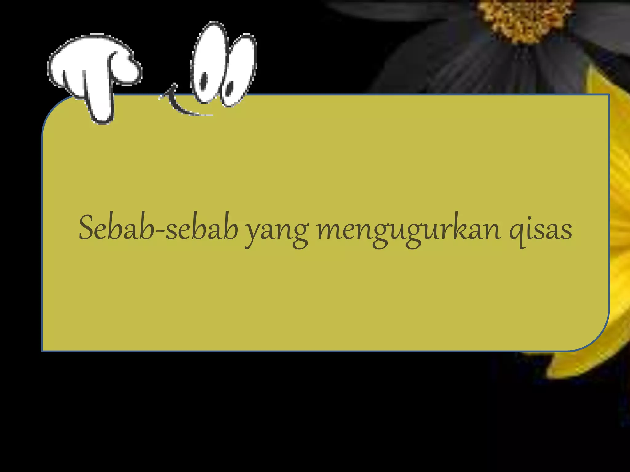 Perbezaan antara pelaksanaan qisas dan penguguran qisas | PPTX