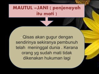 Perbezaan antara pelaksanaan qisas dan penguguran qisas | PPTX