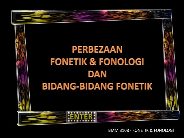 Perbezaan fonetik & fonologi | PPTX