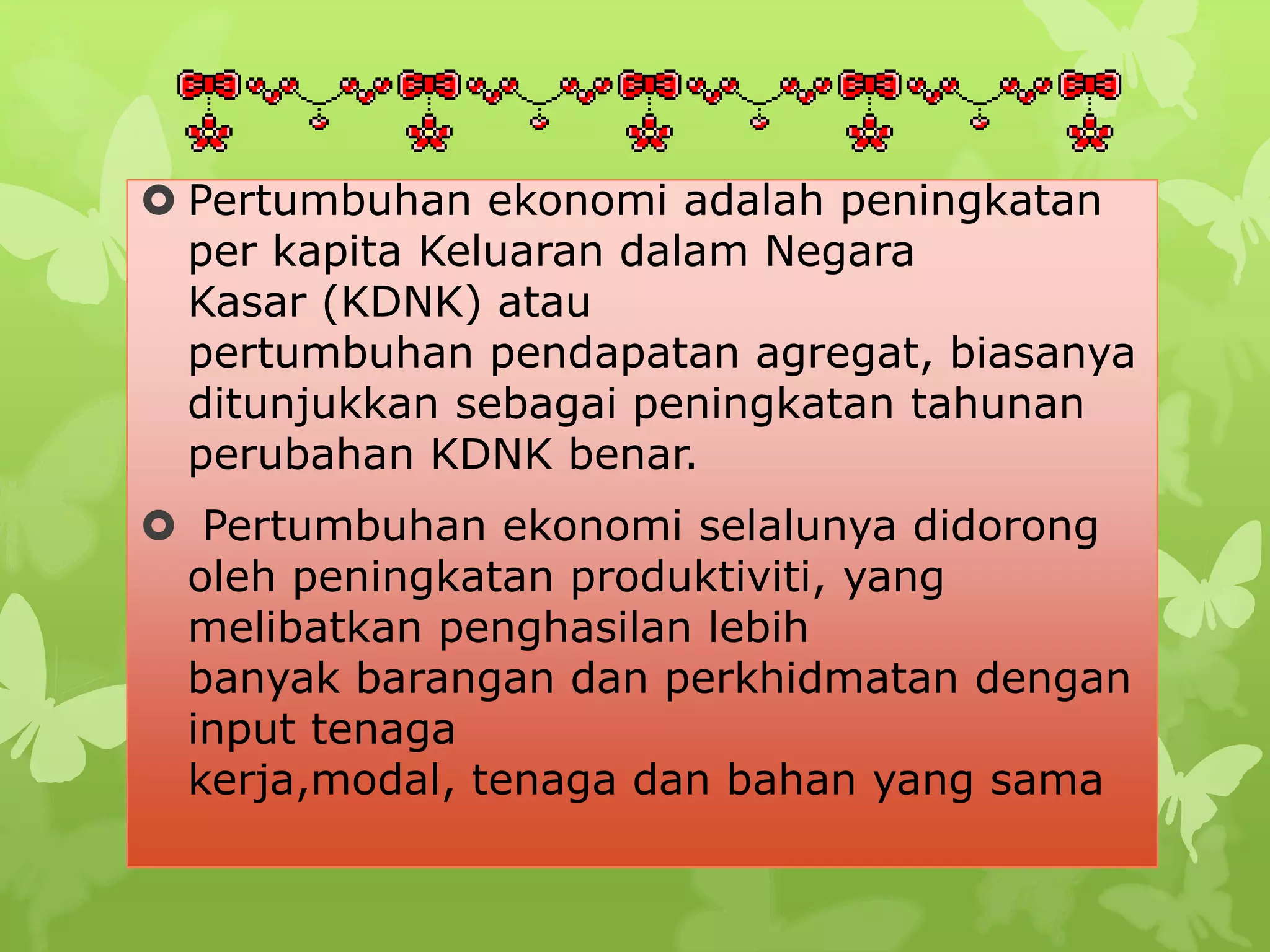 Perbezaan pertumbuhan dan pembangunan ekonomi | PPTX