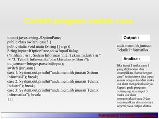 Percabangan pada pemrograman java netbeans | PPT