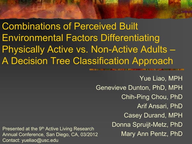 Combinations Of Perceived Built Environmental Factors A Decision Tree Classification Approach