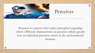 Perceiver and perceived (perception) | PPTX