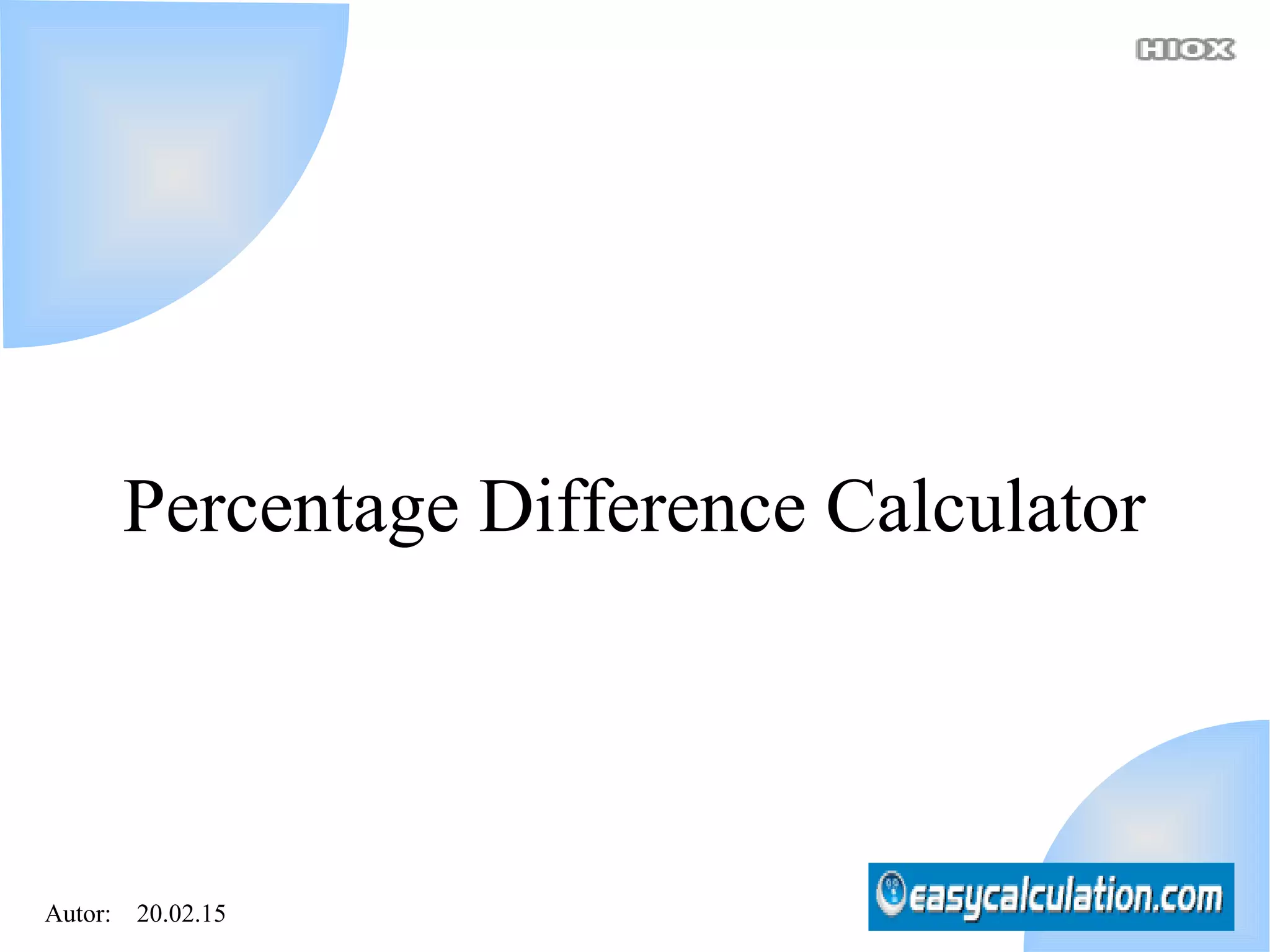 Percentage Difference Calculator | PPT