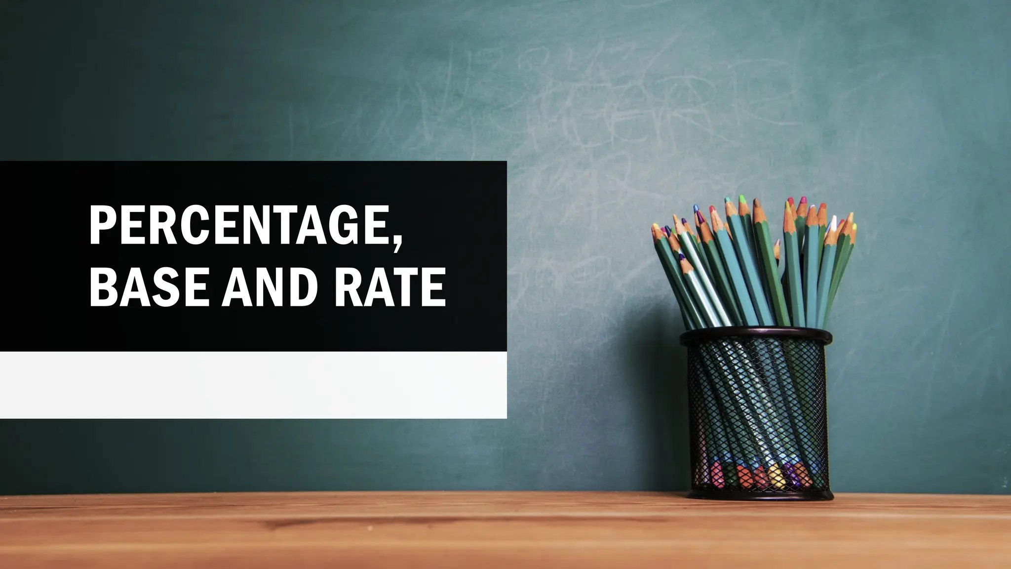 PERCENTAGE, BASE AND RATE MMW class.pptx
