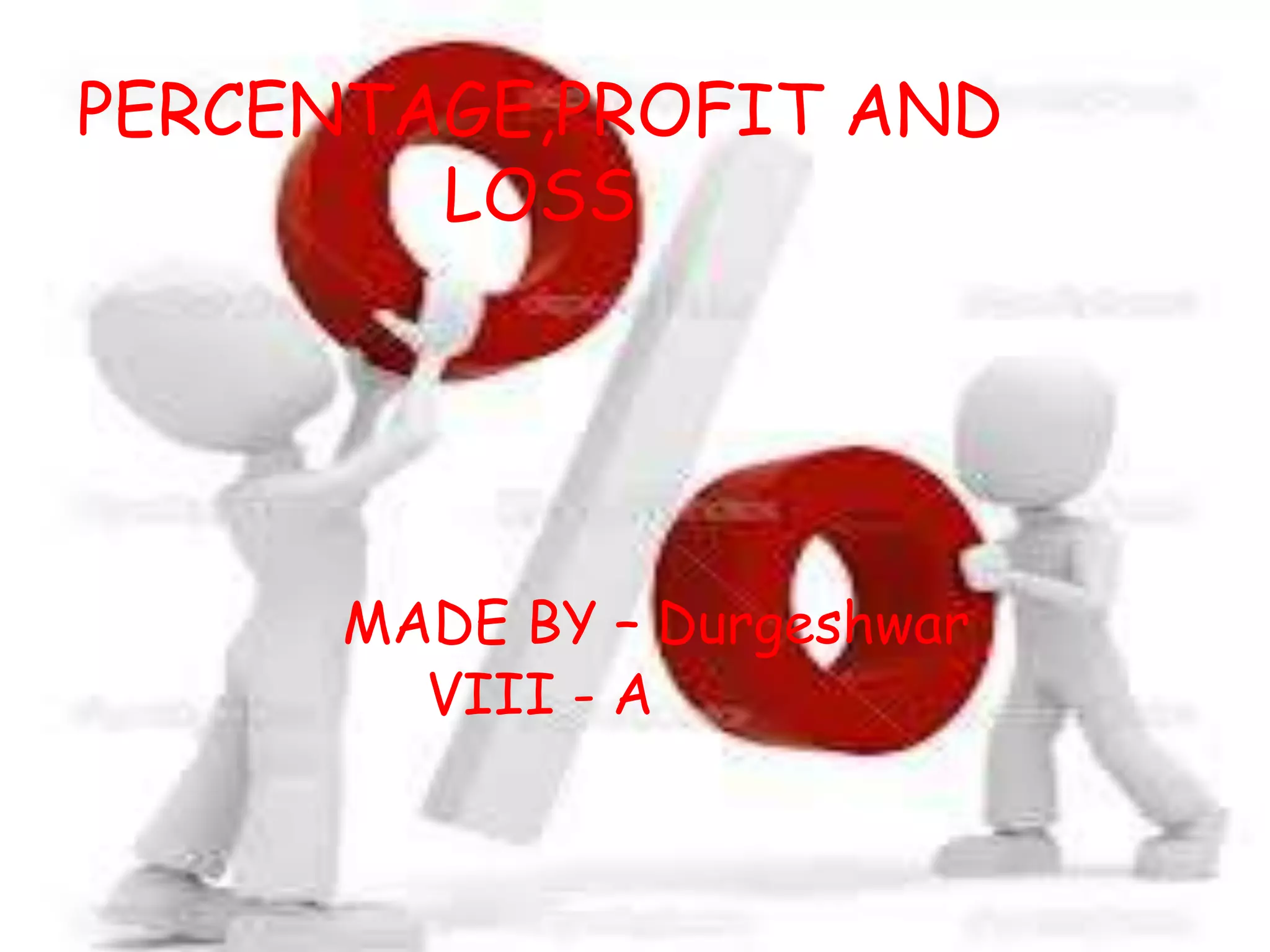 Percentage,profit and loss | PPTX