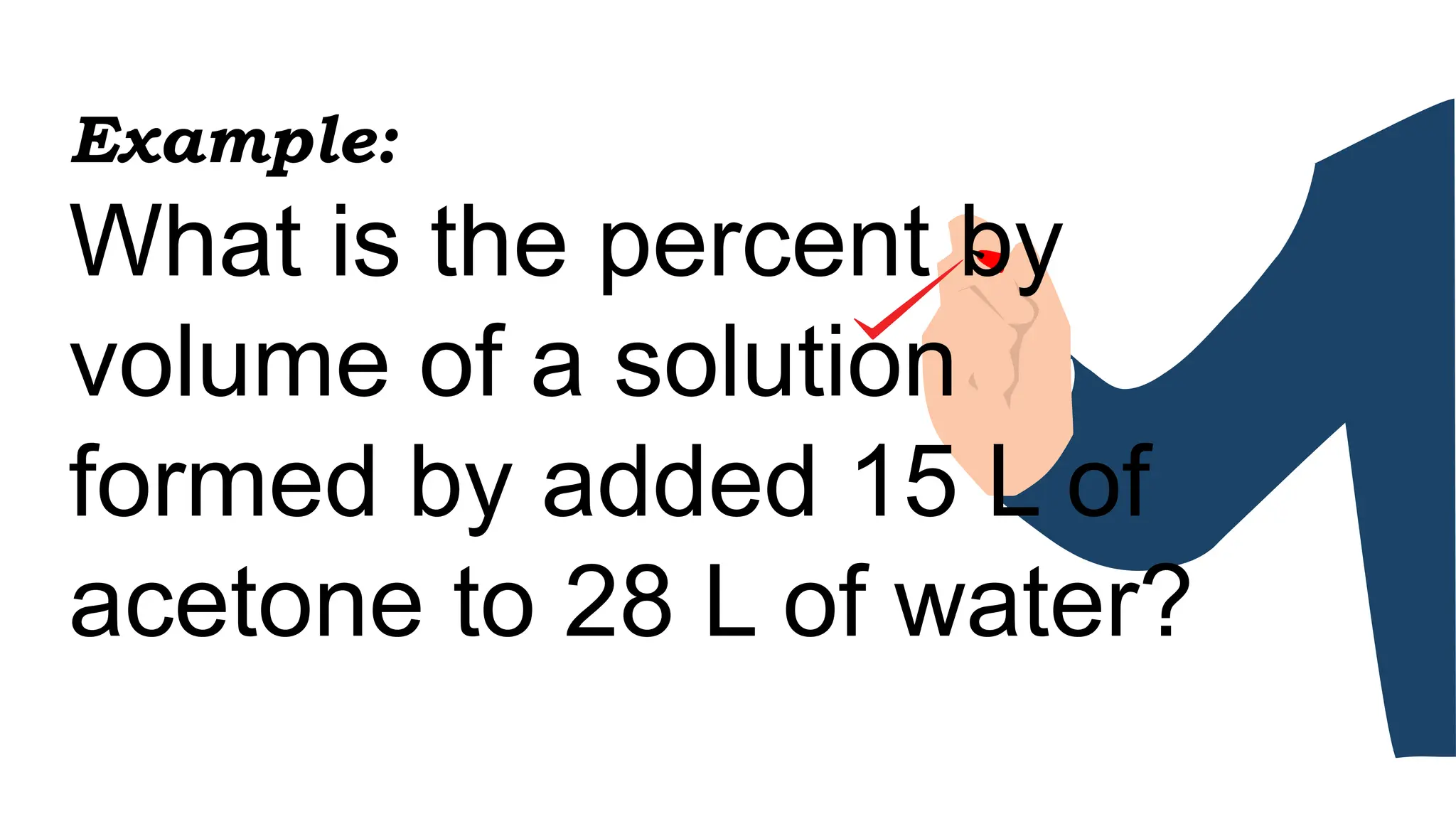 percent by volume : Percent by mass .... | PPTX