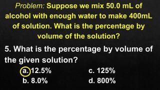 Percent by Volume (Solve problems involving the percentage by volume of ...