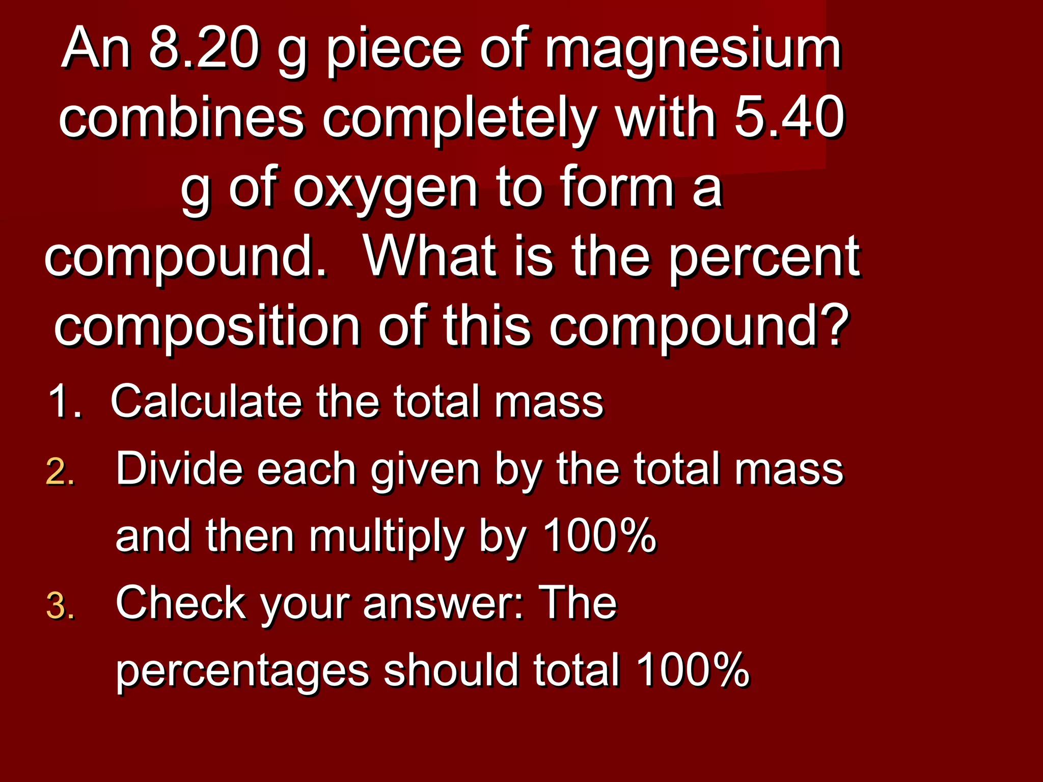 Percentcompempiricalformulamolecularformula 140213120449-phpapp01 | PPT
