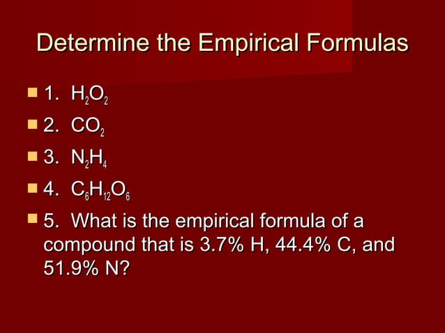 Percent comp_empirical formula_molecular formula | PPT