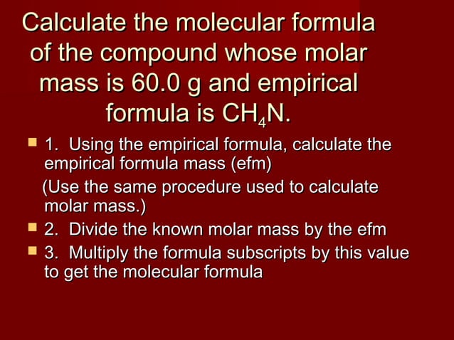 Percent comp_empirical formula_molecular formula | PPT