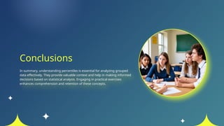 Percentile of the grouped data in statistics | PPTX