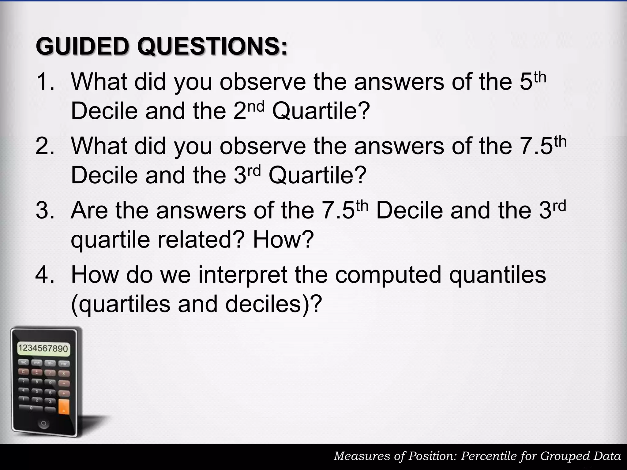 PERCENTILES FOR GROUPED DATA AND PERCENTILE RANK.pptx