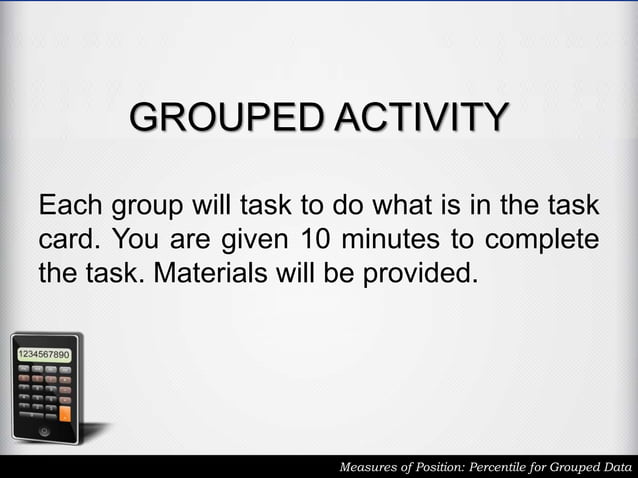 PERCENTILES FOR GROUPED DATA AND PERCENTILE RANK.pptx