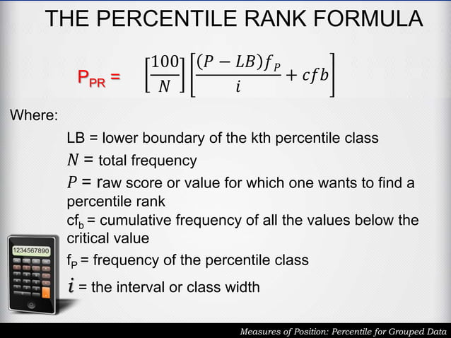 PERCENTILES FOR GROUPED DATA AND PERCENTILE RANK.pptx