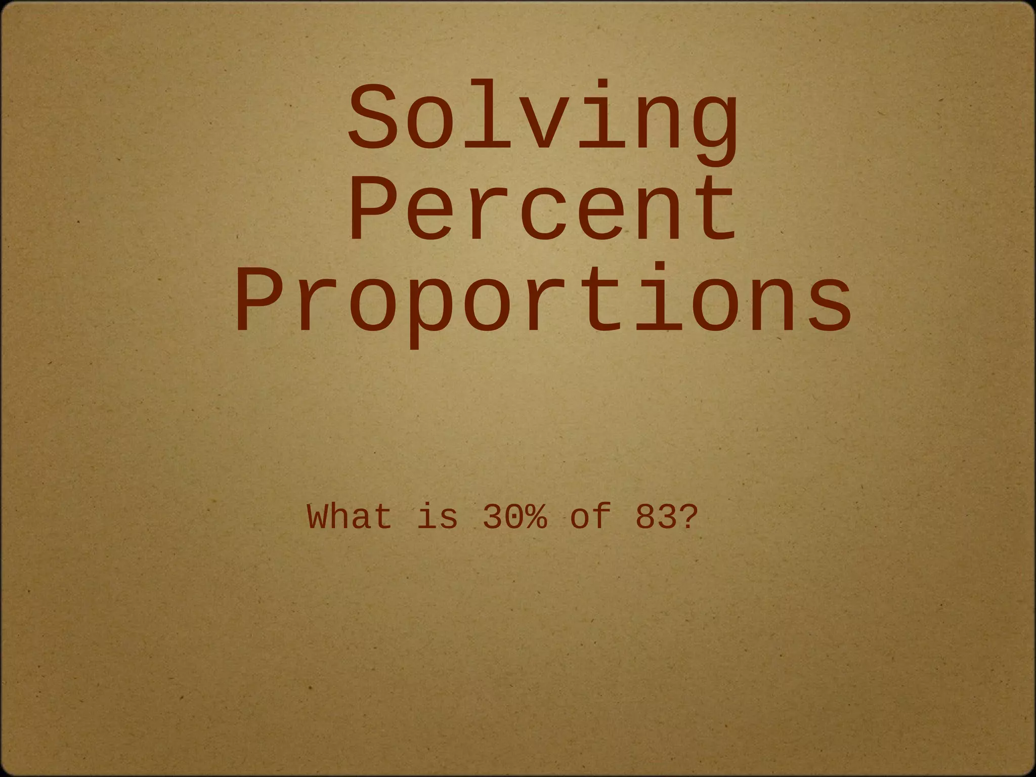 Percentproportion | PPT