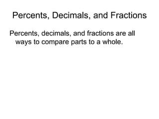 Percents, Decimals, And Fractions | PPT