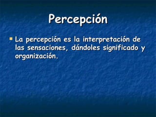 Percepcion Grupo C[1][1] | PPT