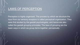 Perception. | PPTX | Eye and Vision Conditions | Diseases and Conditions