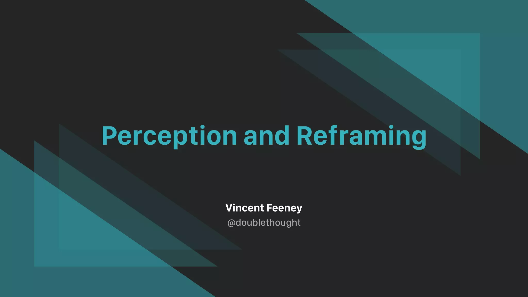 Perception and Reframing in UX | PPT