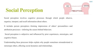 Perception. - social perception in social psychology pptx | PPTX
