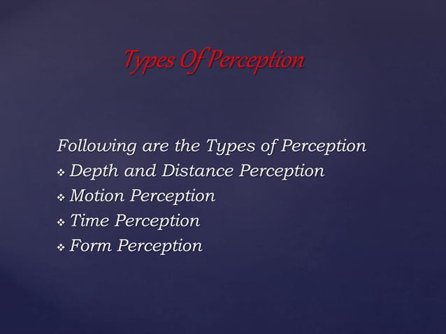 Perception and Attention | PPTX | Physics | Science