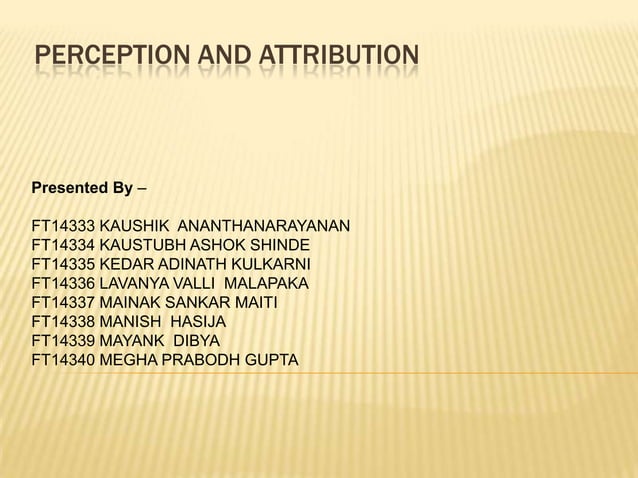 Perception and attribution1 | PPTX | Artificial Intelligence | Technology & Computing