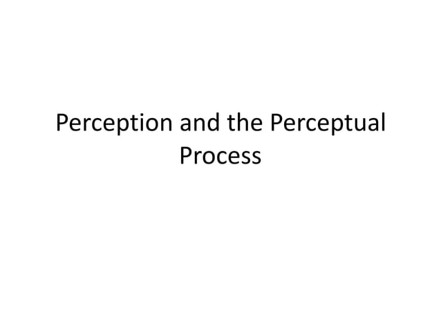 · Perception and the Perceptual Process 2023.pdf