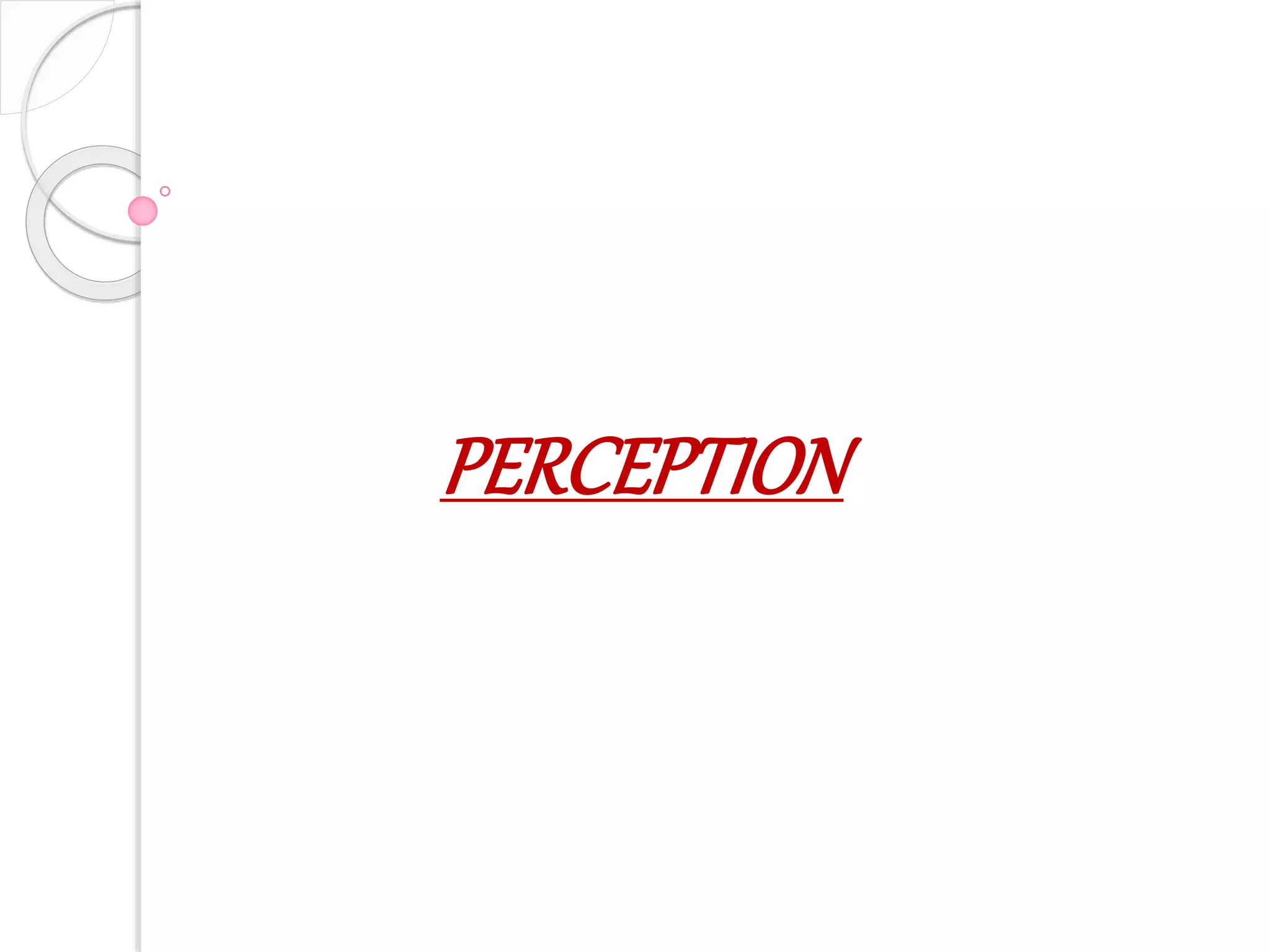 Perception for Psychology.pptx