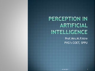 Perception in artificial intelligence | PPTX